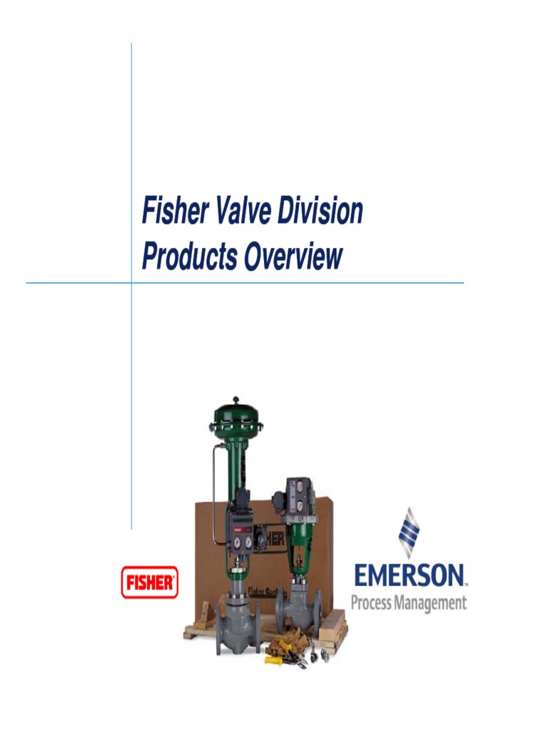 Fisher Valve Division.pdf | Valve | Actuator