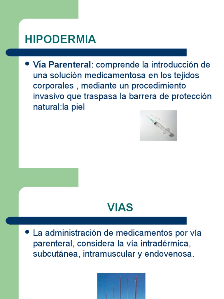 Hipodermia | Terapia intravenosa | Medicamentos con receta