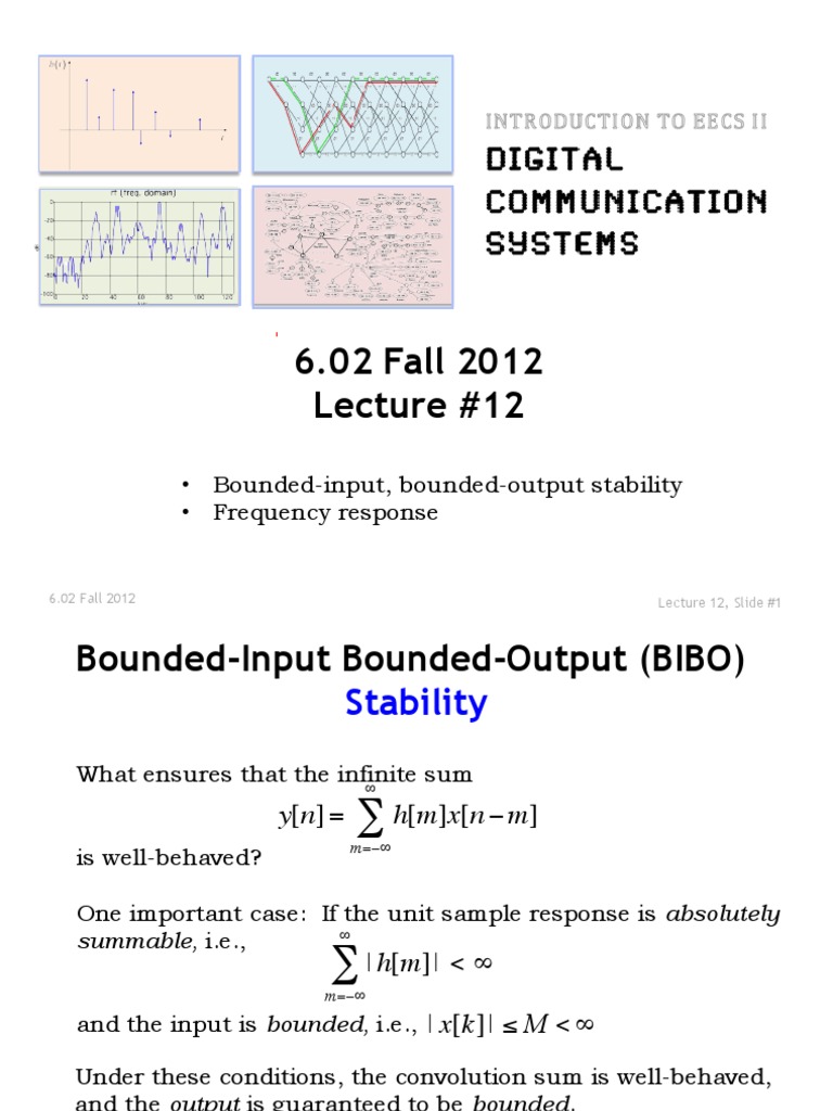 6.02 Fall 2012 Lecture #12: - Bounded-Input, Bounded-Output Stability - Frequency Response | PDF ...