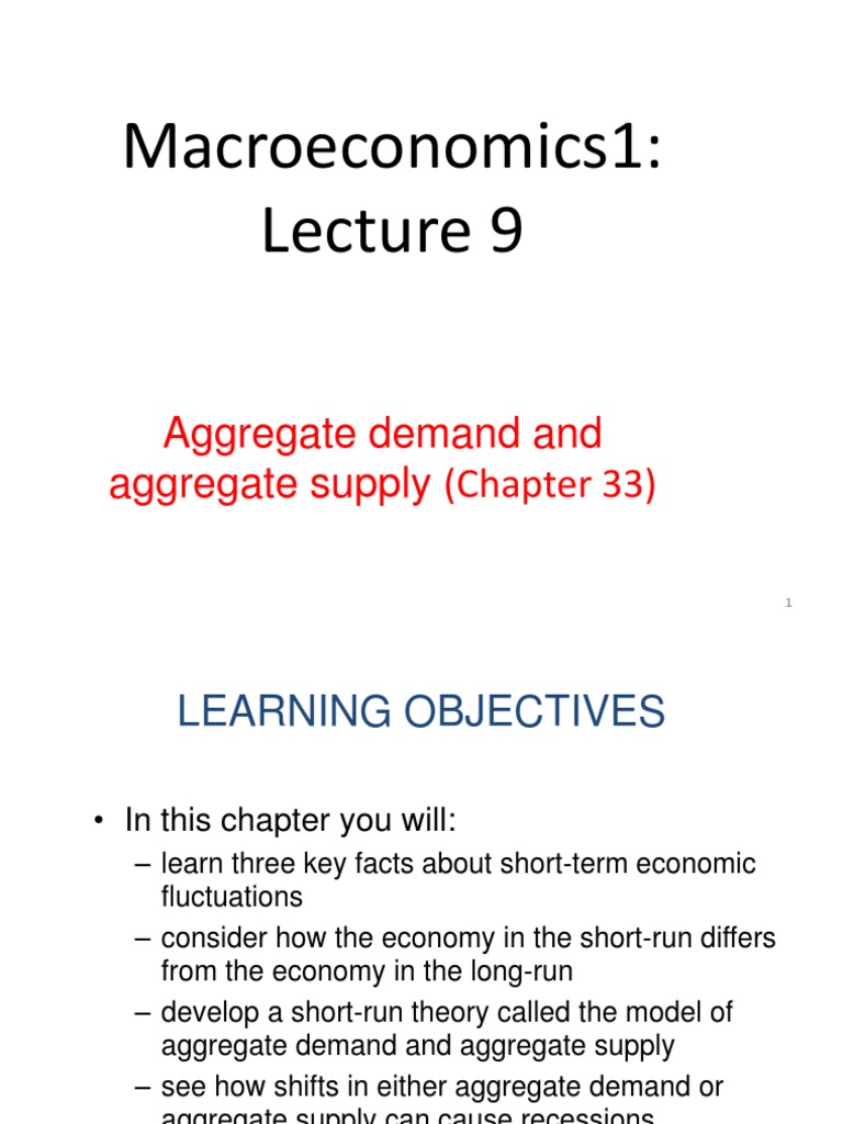 Macroeconomics1:: Aggregate Demand and Aggregate Supply (Chapter 33 ...