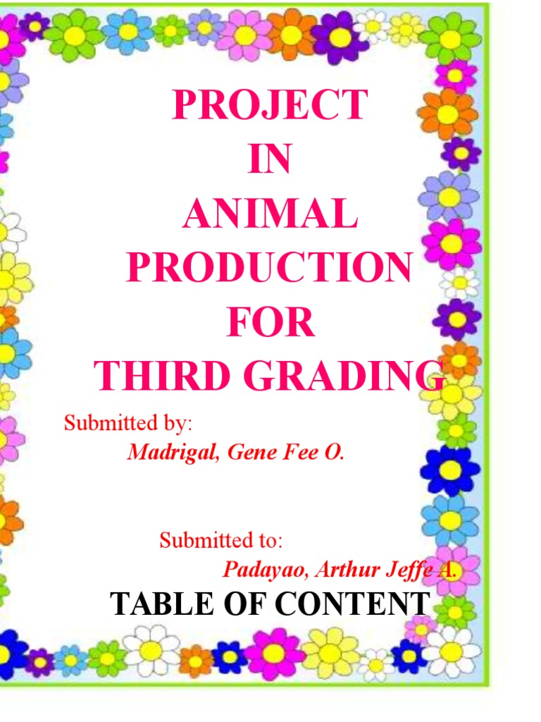 Project IN Animal Production FOR Third Grading: Table of Content | PDF ...