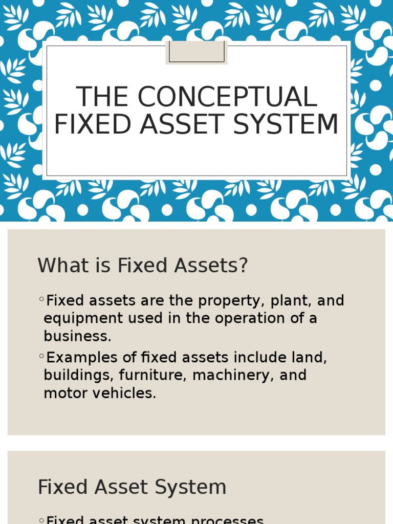 The Conceptual Fixed Asset System | PDF | Fixed Asset | Inventory