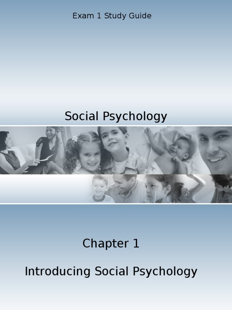 Social Psychology Exam 1 Study Guide | PDF | Social Psychology | Self ...