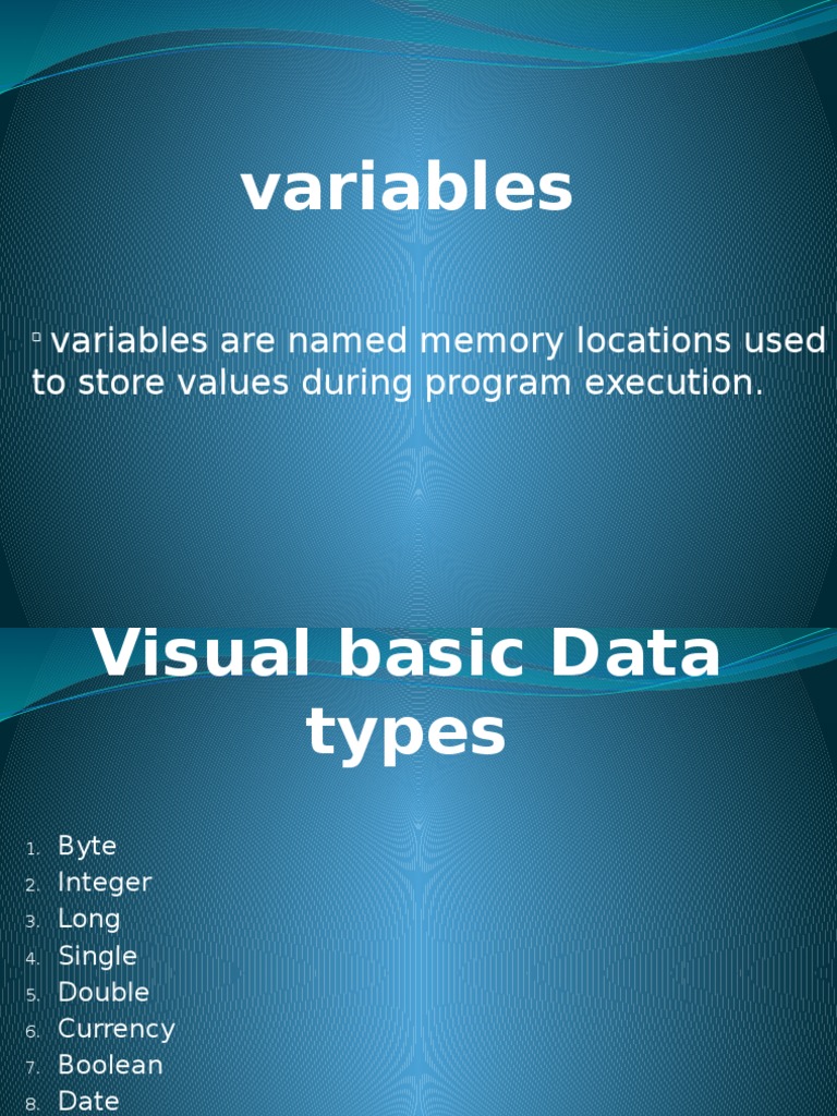 Variables: Variables Are Named Memory Locations Used To Store Values ... Variables: Variables Are Named Memory Locations Used To Store Values ...