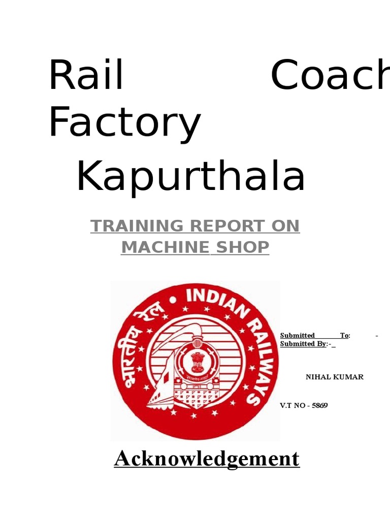 Rail Coach Factory Kapurthala: Acknowledgement | Download Free PDF | Grinding (Abrasive Cutting ...