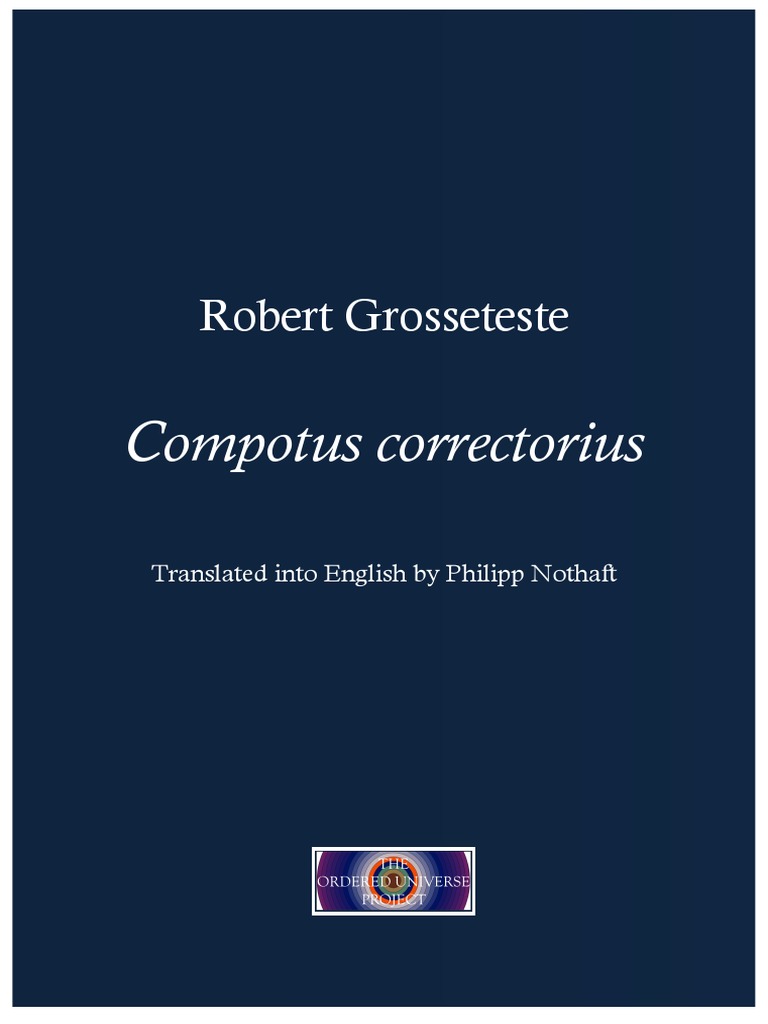 1 Robert Grosseteste Compotus Correctorius Trans Philipp Nothaft | PDF ...