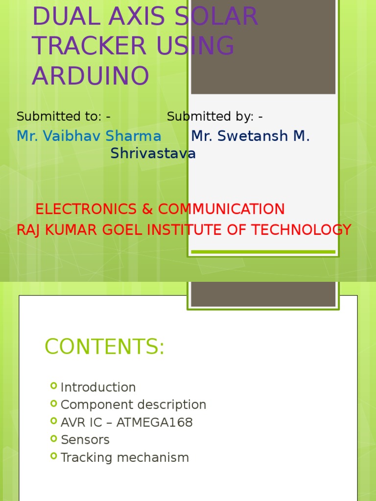 Dual Axis Solar Tracker Using Arduino: An Efficient Method for ...
