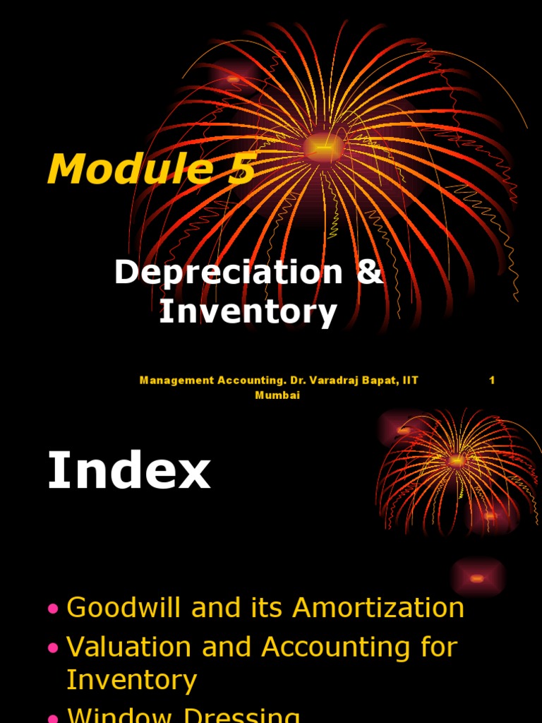 Module 5.2 Depreciation & Inventory 11.11.2011 | PDF | Goodwill ...