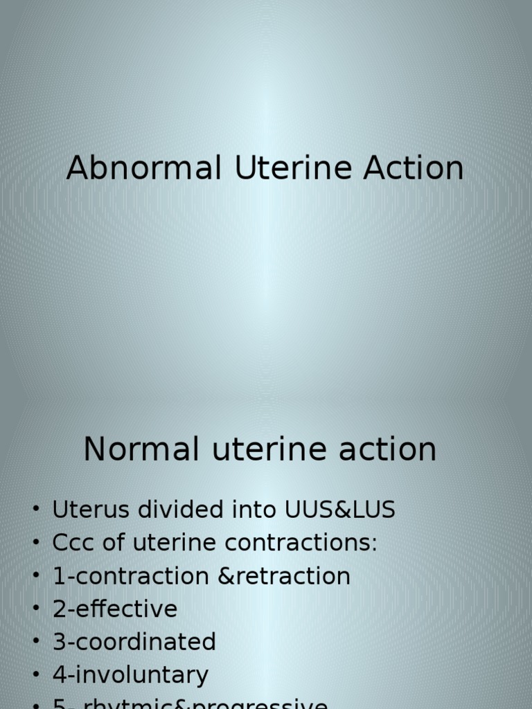 Abnormal Uterine Action | PDF | Childbirth | Uterus