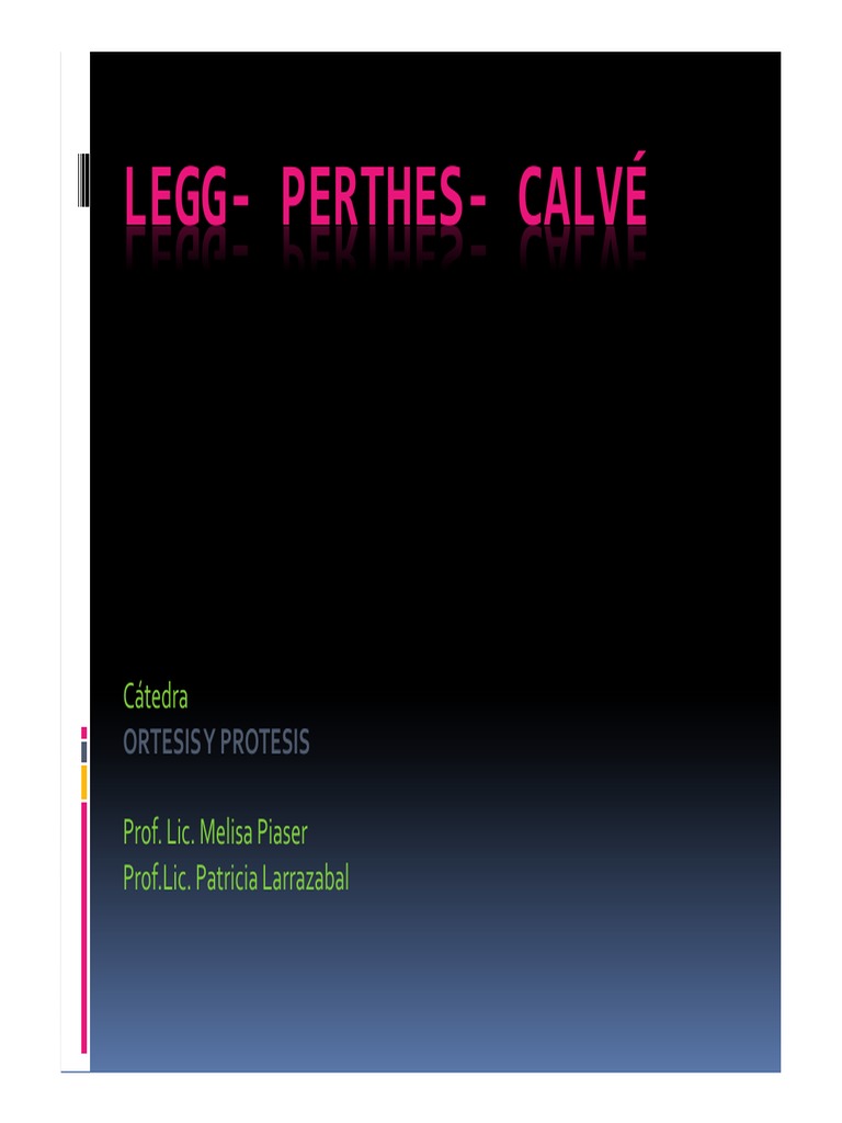 Legg Perthes Calvé | PDF | Hueso | Rodilla