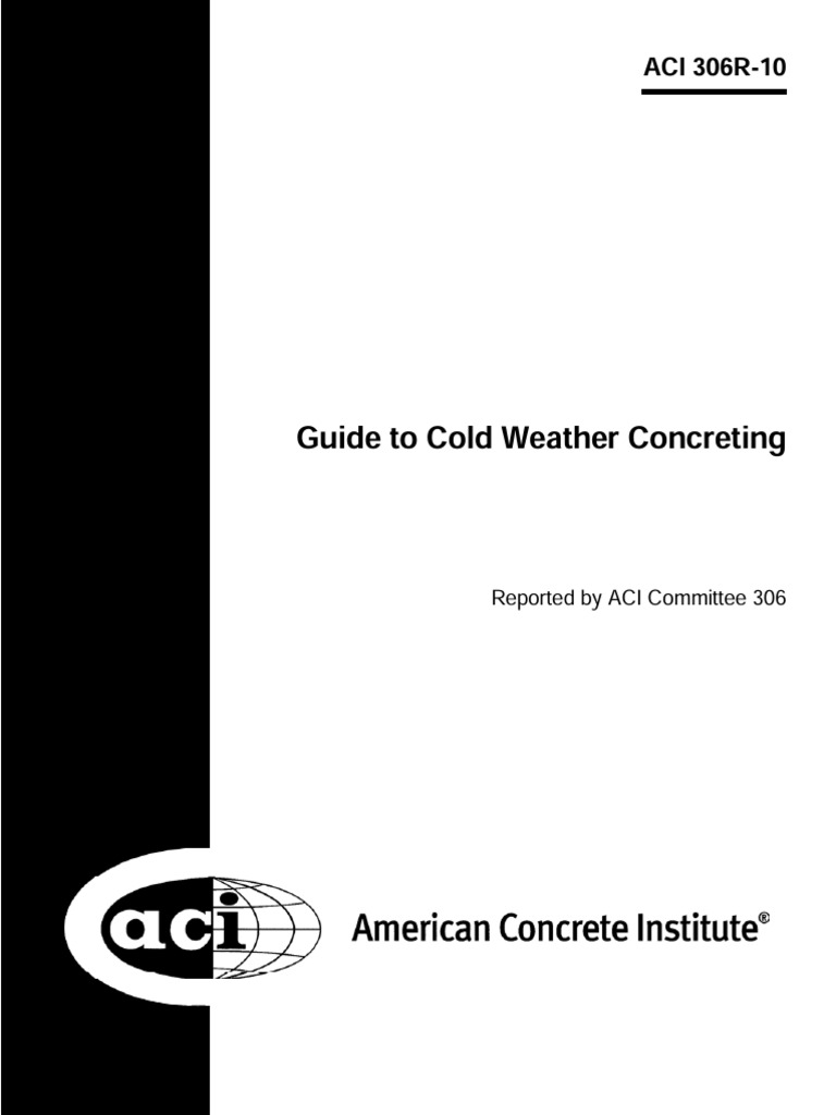 ACI 306R-10 Guide To Cold Weather Concreting (2010) | PDF