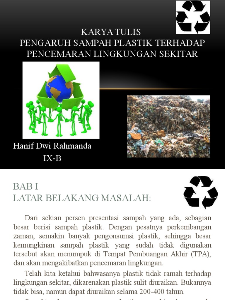 Karya Tulis Ilmiah (Pengaruh Sampah Plastik Terhadap Pencemaran ... Karya Tulis Ilmiah (Pengaruh Sampah Plastik Terhadap Pencemaran ...