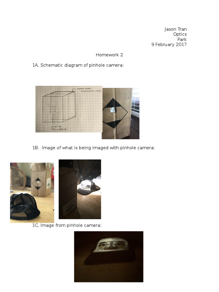 Jason Tran Optics Park 9 February 2017 Homework 2 1A. Schematic Diagram of Pinhole Camera | PDF