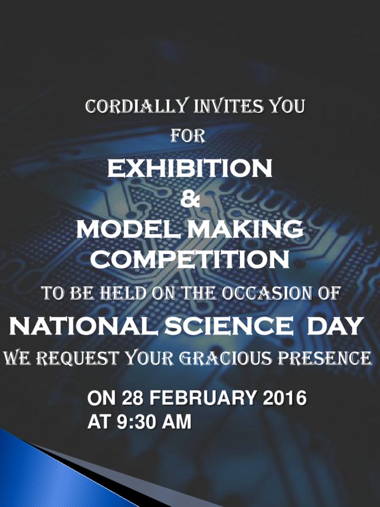 Exhibition & Model Making Competition National Science Day: Cordially ...