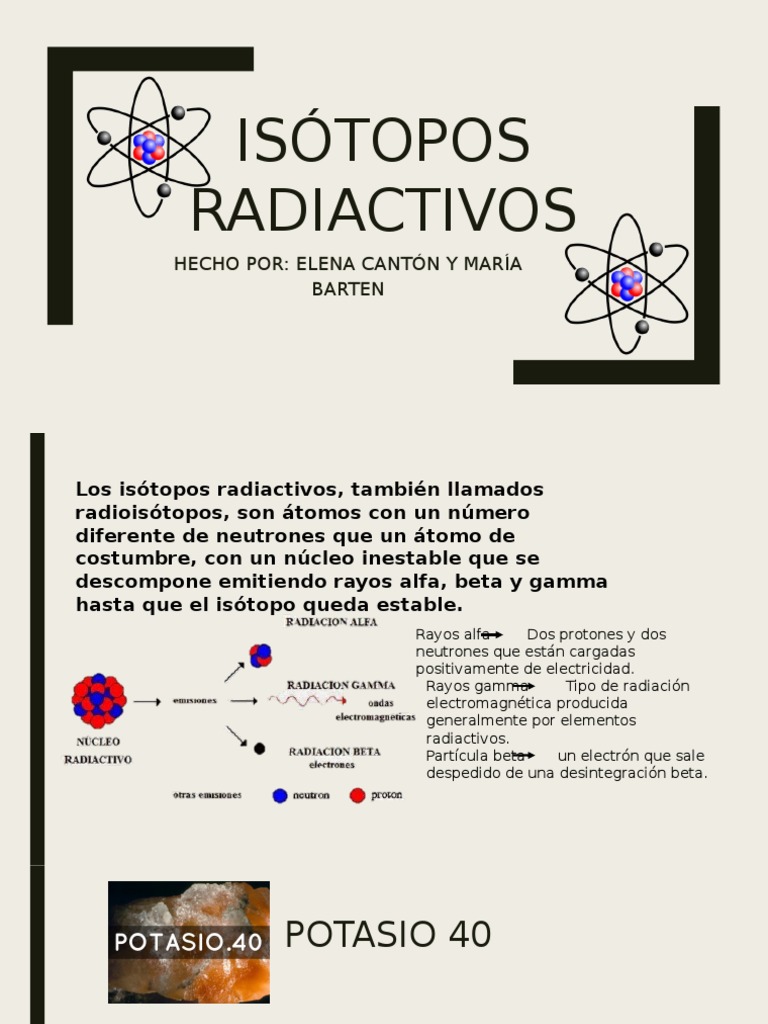 Aplicaciones de Isótopos Radiactivos | PDF | Desintegración radioactiva ...