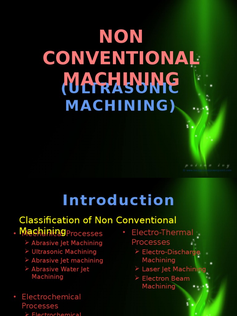 NON Conventional Machining | PDF | Machining | Drilling