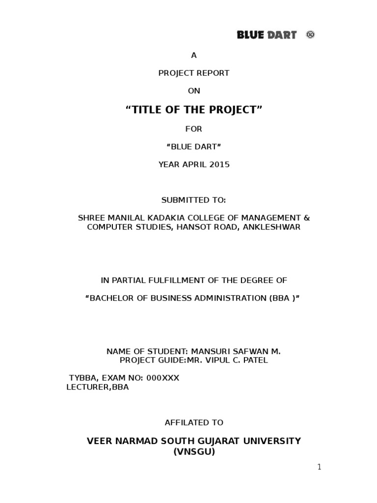 A Project Report on 'Title of the Project' for 'Blue Dart' - An ...