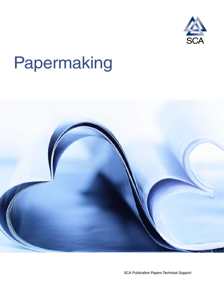 Papermaking: SCA Publication Papers Technical Support | PDF | Pulp ...