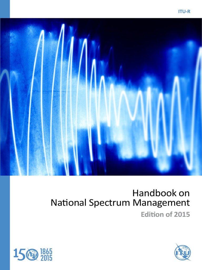 Handbook On National Spectrum Management 2015 | PDF | Radio Spectrum ...