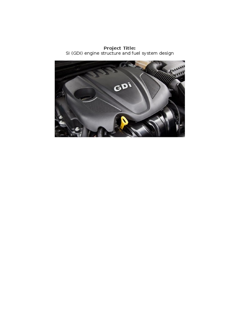 GDI Engine Design and Fuel System Overview | PDF | Internal Combustion ...