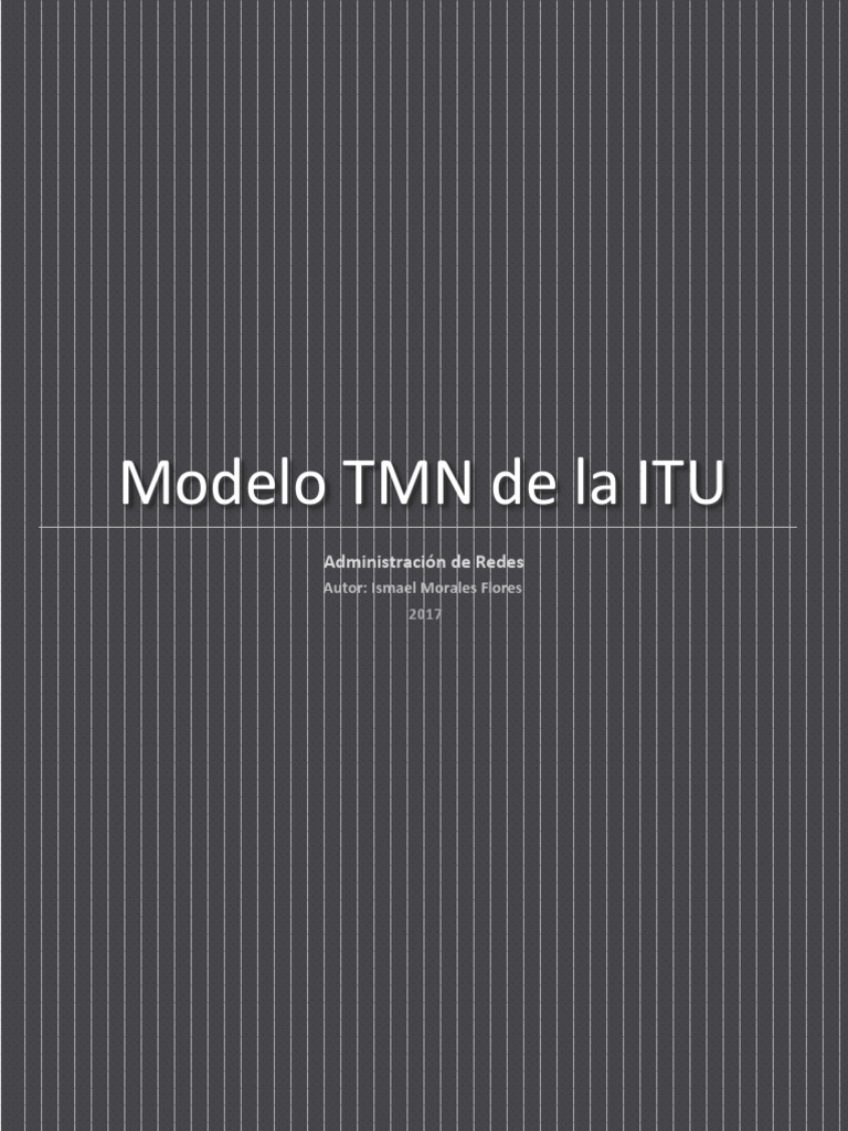 Modelo TMN: Gestión de Redes ITU | PDF | Modelo osi | Red de computadoras