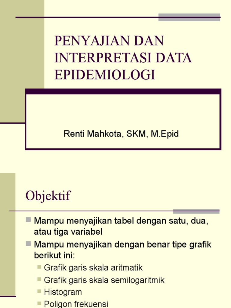 Penyajian Data Epidemiologi yang Efektif | PDF