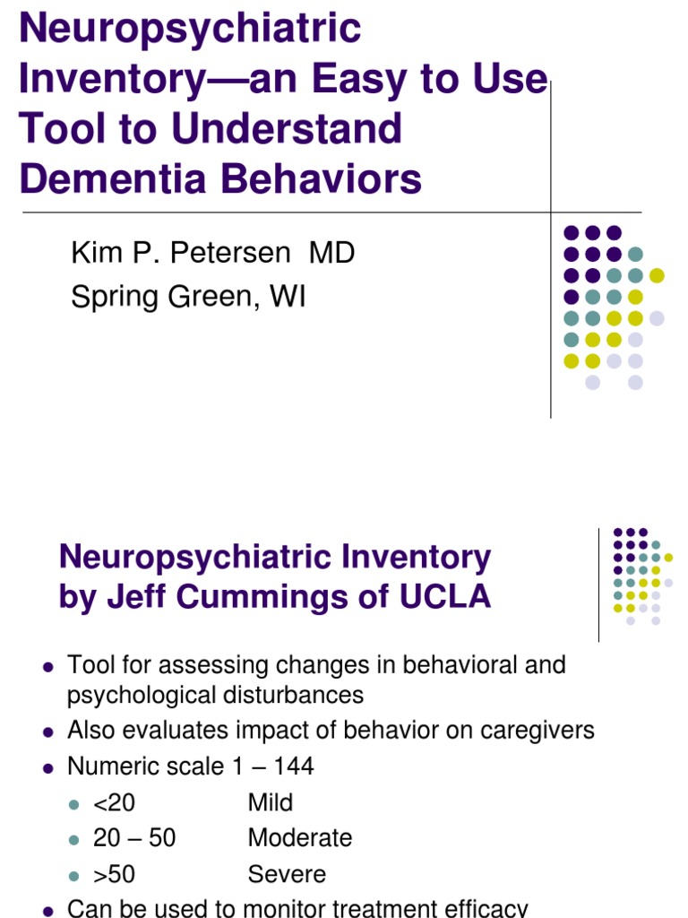 Neuropsychiatric Inventory—an Easy to Use Tool to Understand ...