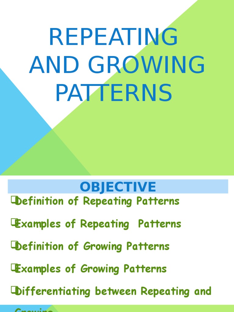 repeating and growing patterns.pptx | Pattern | Cognitive Science