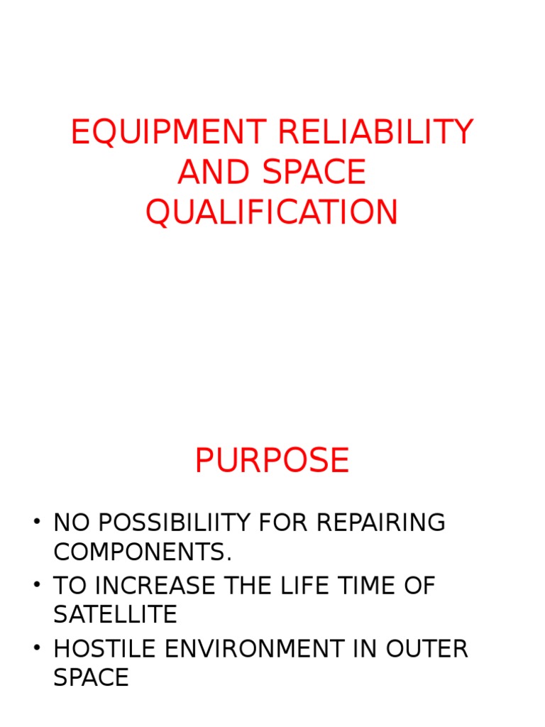 Equipment Reliability and Space Qualification | PDF