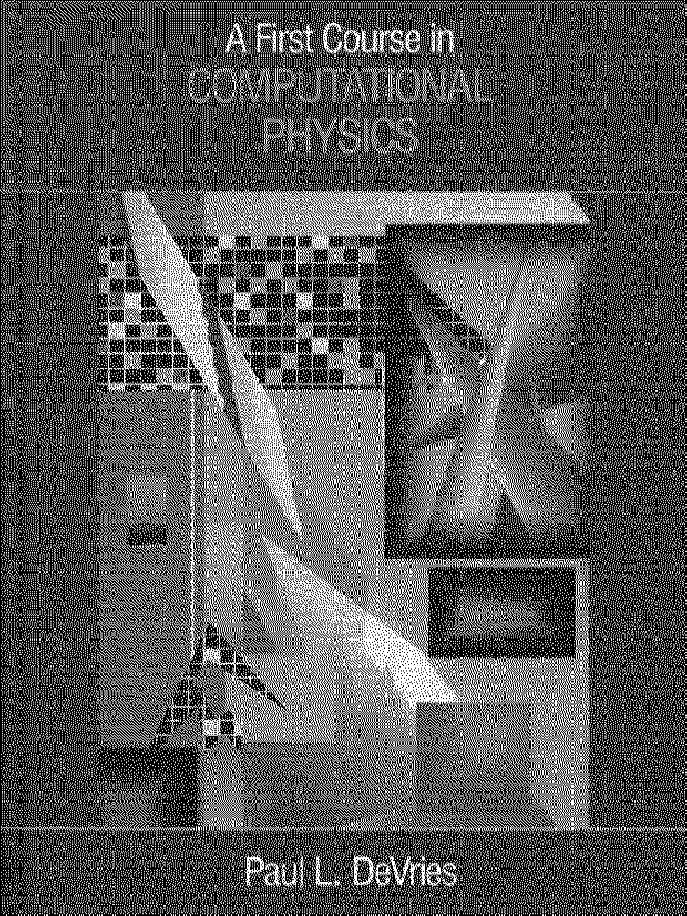 Paul DeVries A First Course in Computational Physics | PDF