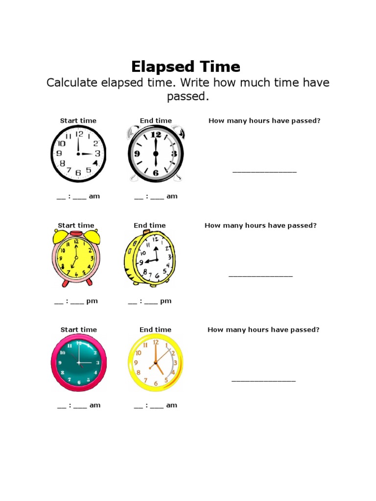 Elapsed Time: Calculate Elapsed Time. Write How Much Time Have Passed | PDF