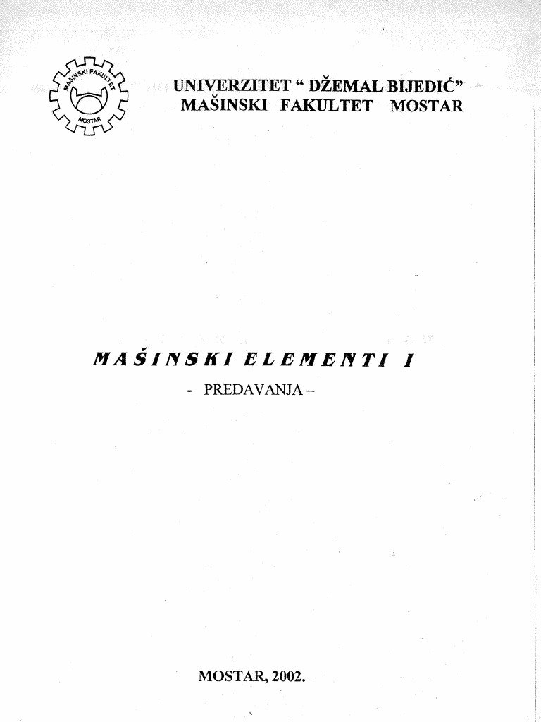 MAŠINSKI ELEMENTI I Predavanja | PDF