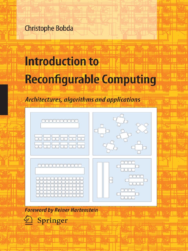 Christophe Bobda Introduction To Reconfigurable Computing Architectures Algorithms And