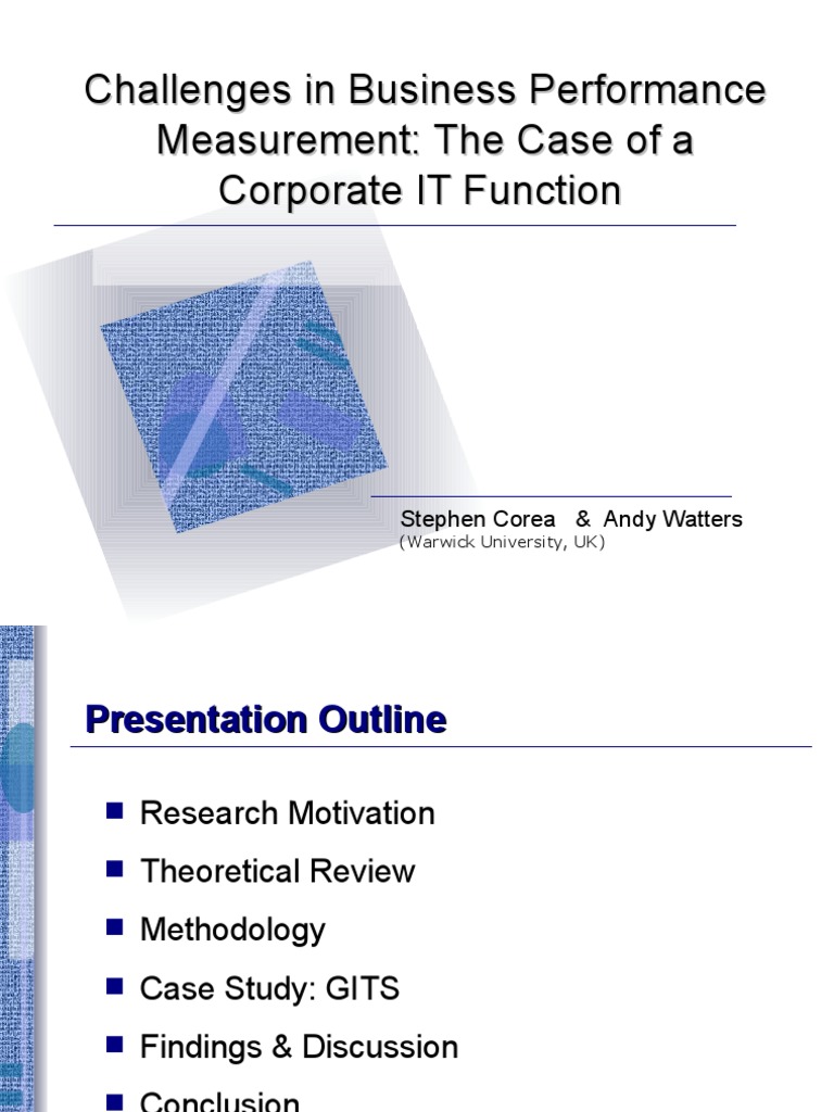 Challenges in Business Performance Measurement: The Case of A Corporate ...