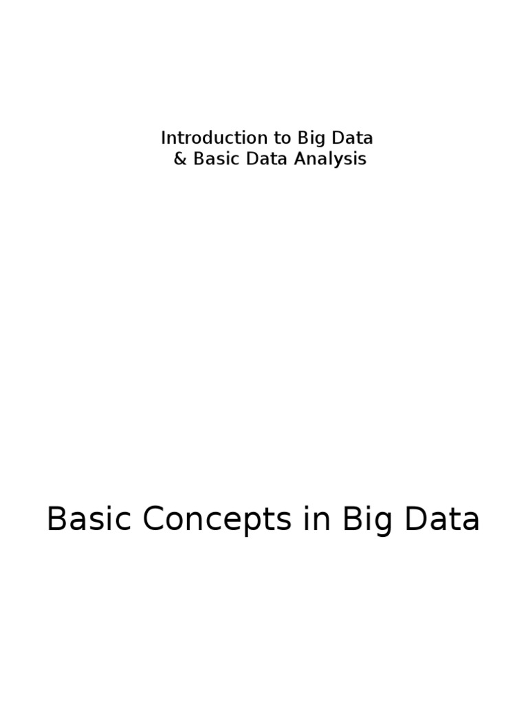Introduction To Big Data & Basic Data Analysis | PDF | Big Data | Data ...