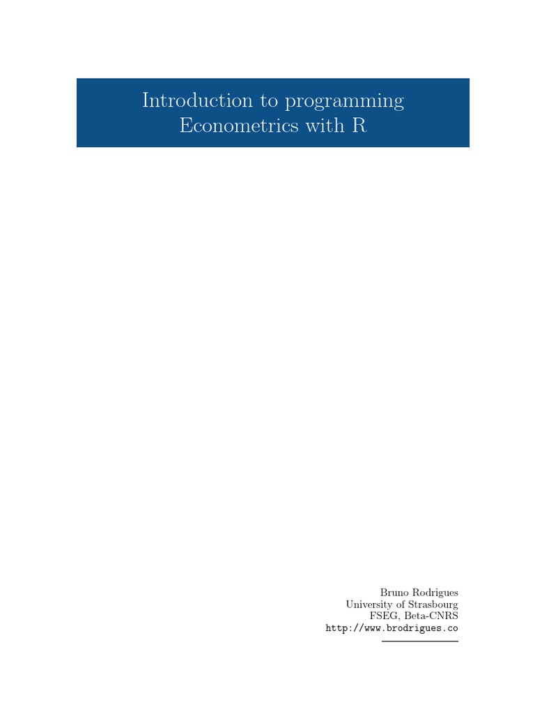 Introduction To Programming Econometrics With R - Draft | PDF | Control Flow | Matrix (Mathematics)