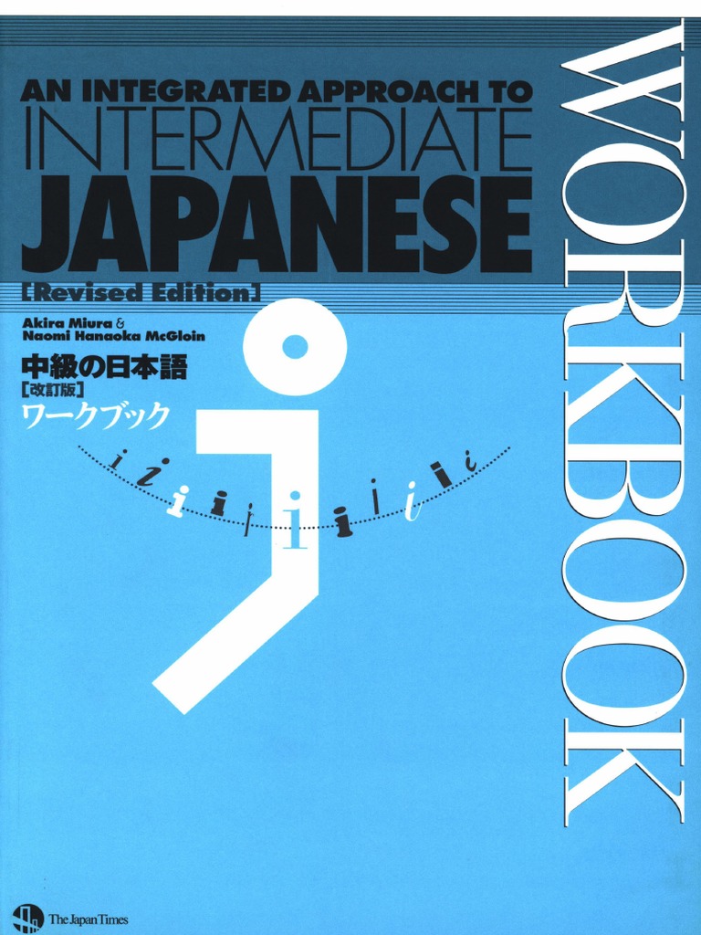 An Integrated Approach To Intermediate Japanese Workbook | PDF | Books