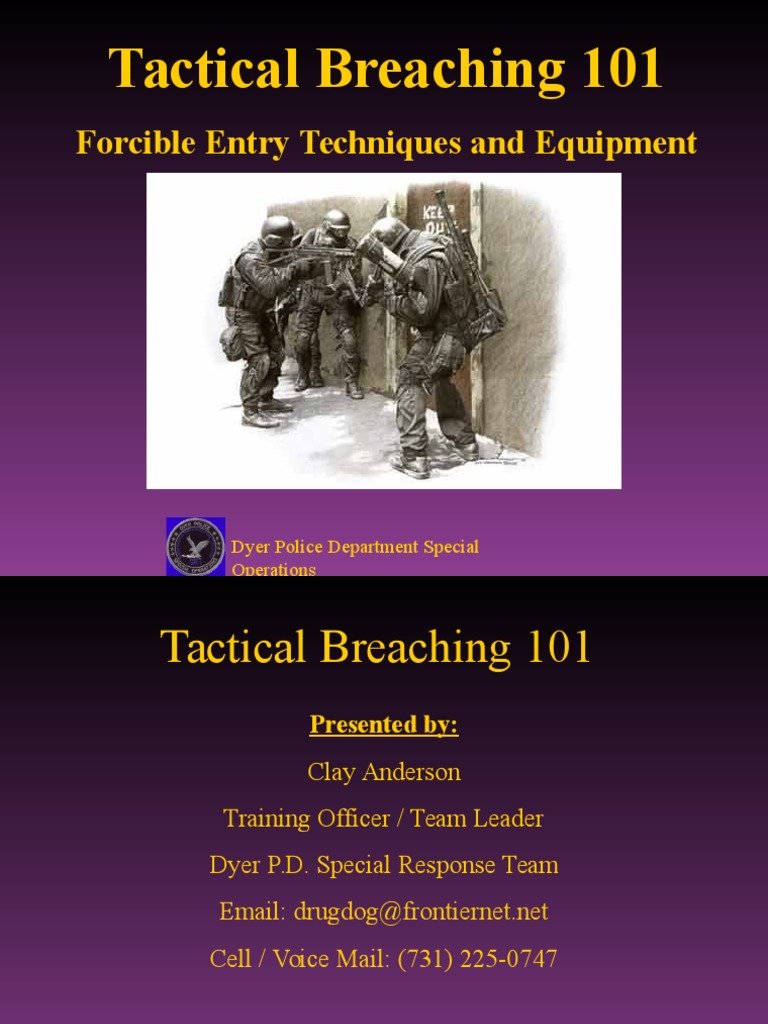 Tactical Breaching 101: Forcible Entry Techniques and Equipment | PDF ...