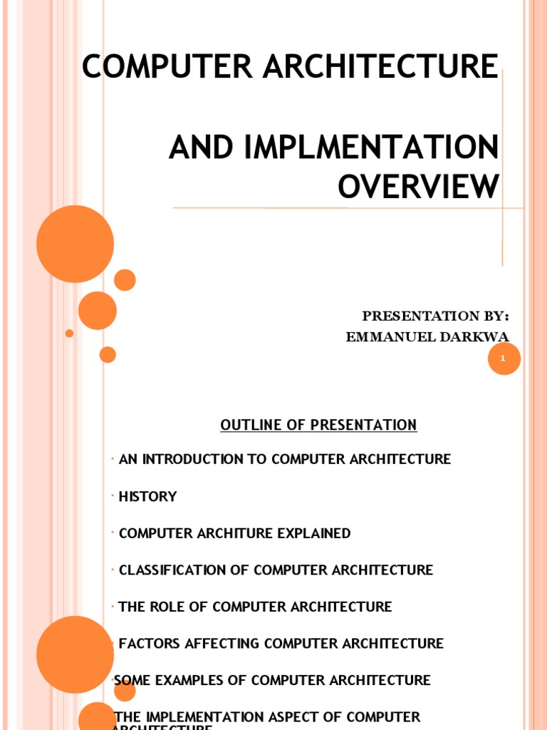 Computer Architecture and Implmentation: Presentation By: Emmanuel Darkwa | PDF | Computer ...
