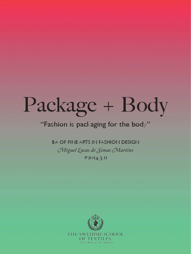 Package + Body: "Fashion Is Packaging For The Body" | PDF | Fashion ...
