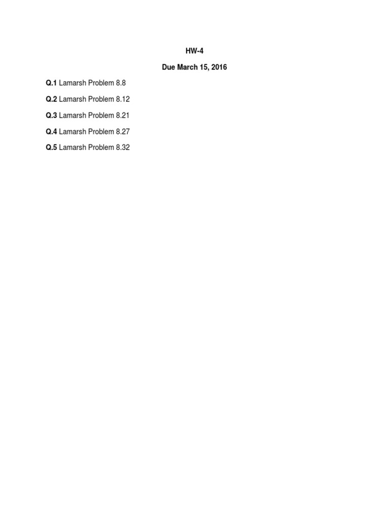 HW-4 Due March 15, 2016 Q.1 Lamarsh Problem 8.8 Q.2 Lamarsh Problem 8. ...
