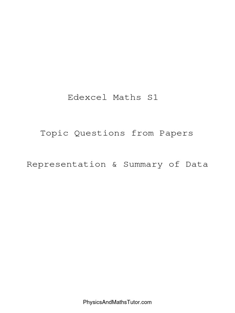 Representation and Summary of Data Questions Edexcel Statistics 1 | PDF | Histogram | Median
