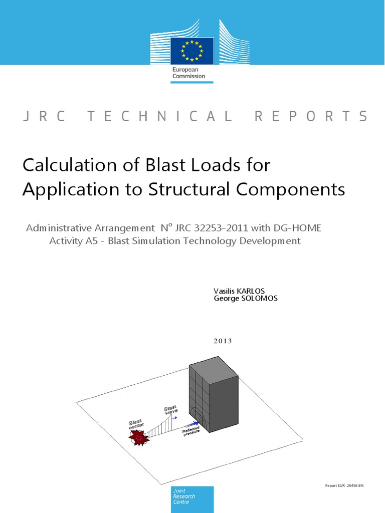Calculation of Blast Loads Structural Components - JRC EU PDF | PDF | Explosive Material | Explosion