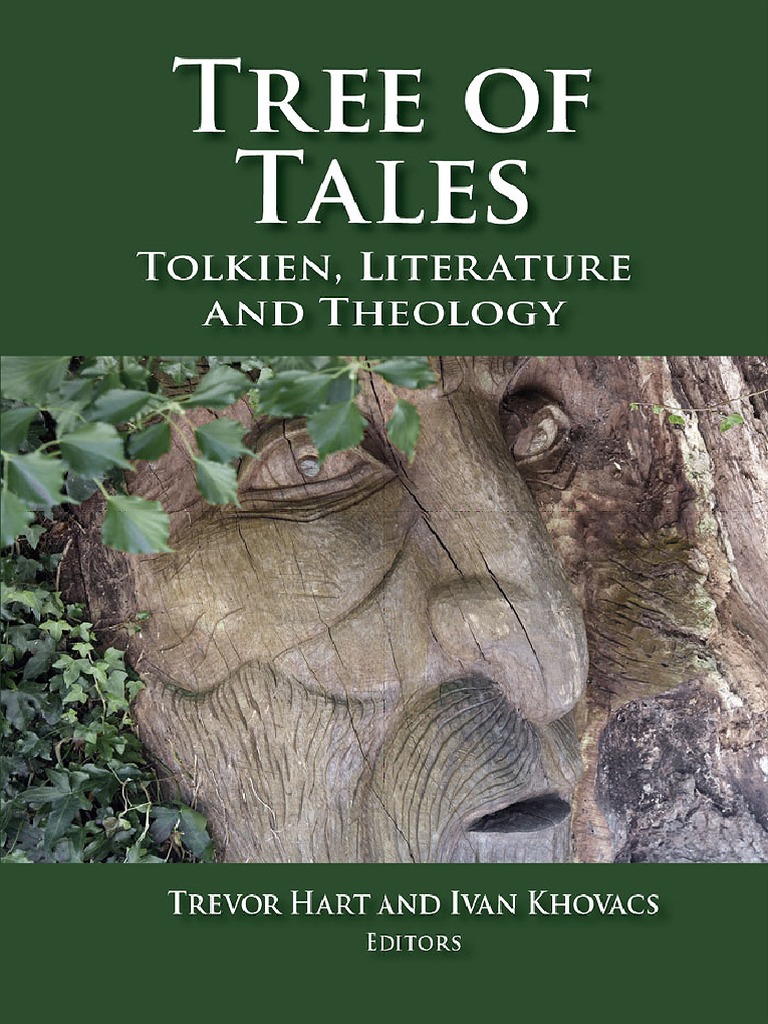 Tree of Tales - Tolkien, Literature, and Theology PDF | PDF | J. R. R ...
