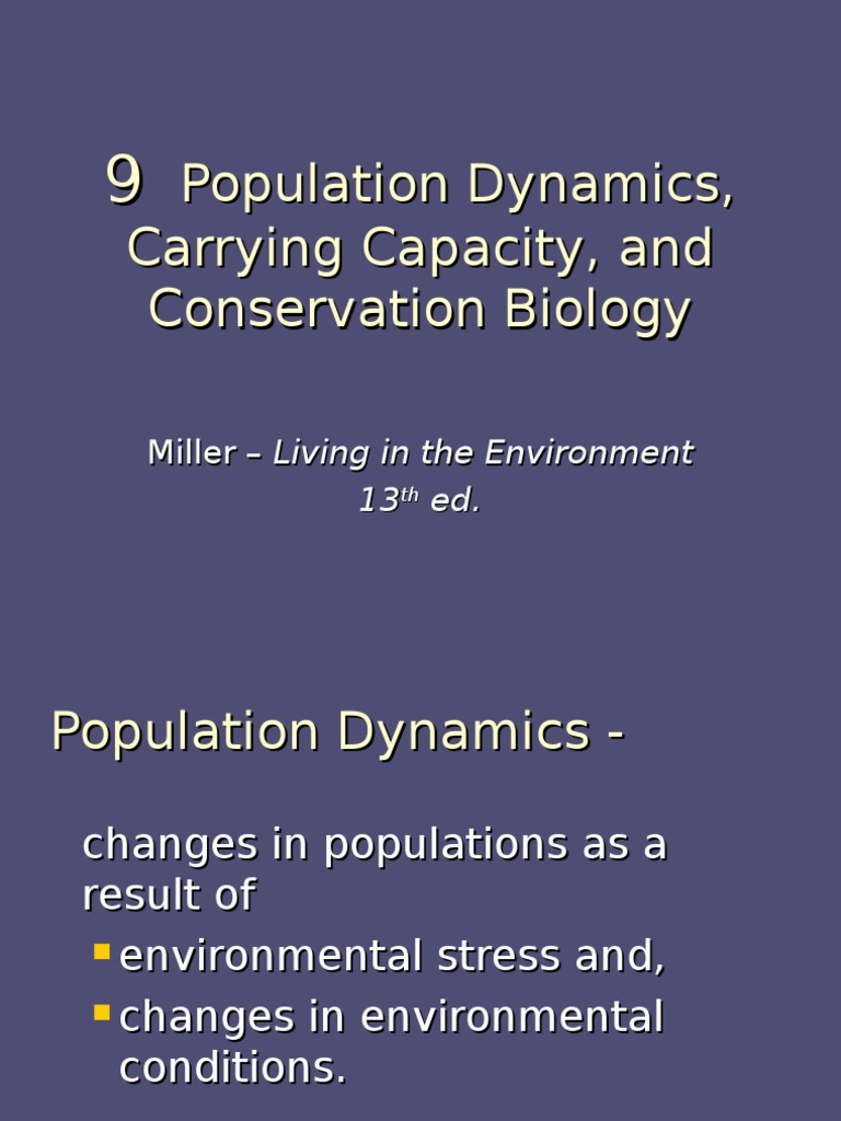 5 Ch9 - Population Dynamics, Carrying Capacity, and Conservation ...