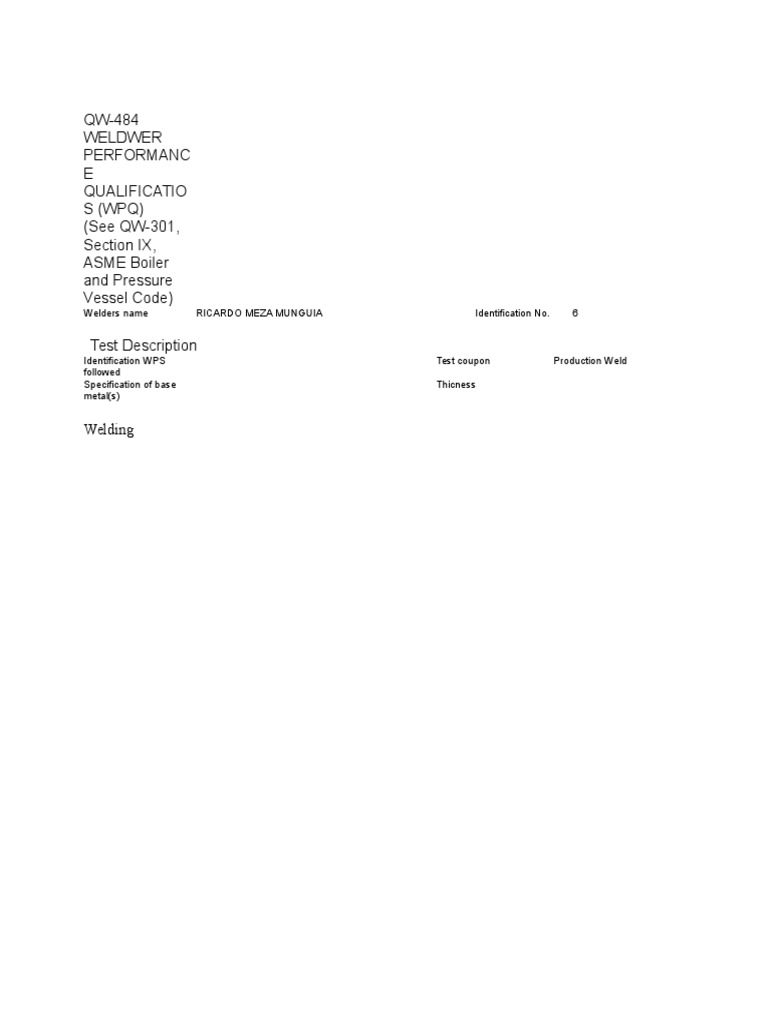 QW-484 Weldwer Performanc E Qualificatio S (WPQ) (See QW-301, Section ...