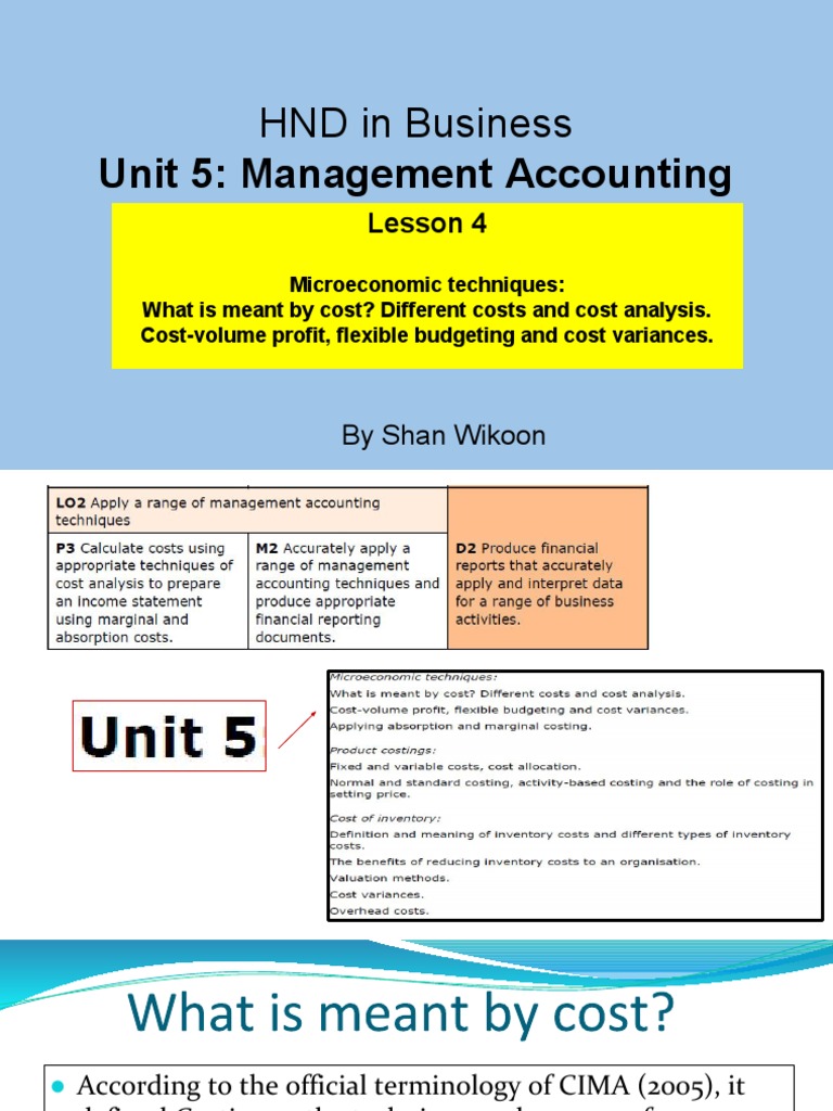 Lesson 4 HND in Business Unit 5 Management Accounting | PDF | Cost ...