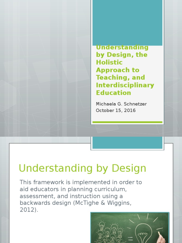 Understanding by Design and The Holistic Approach To | PDF ...
