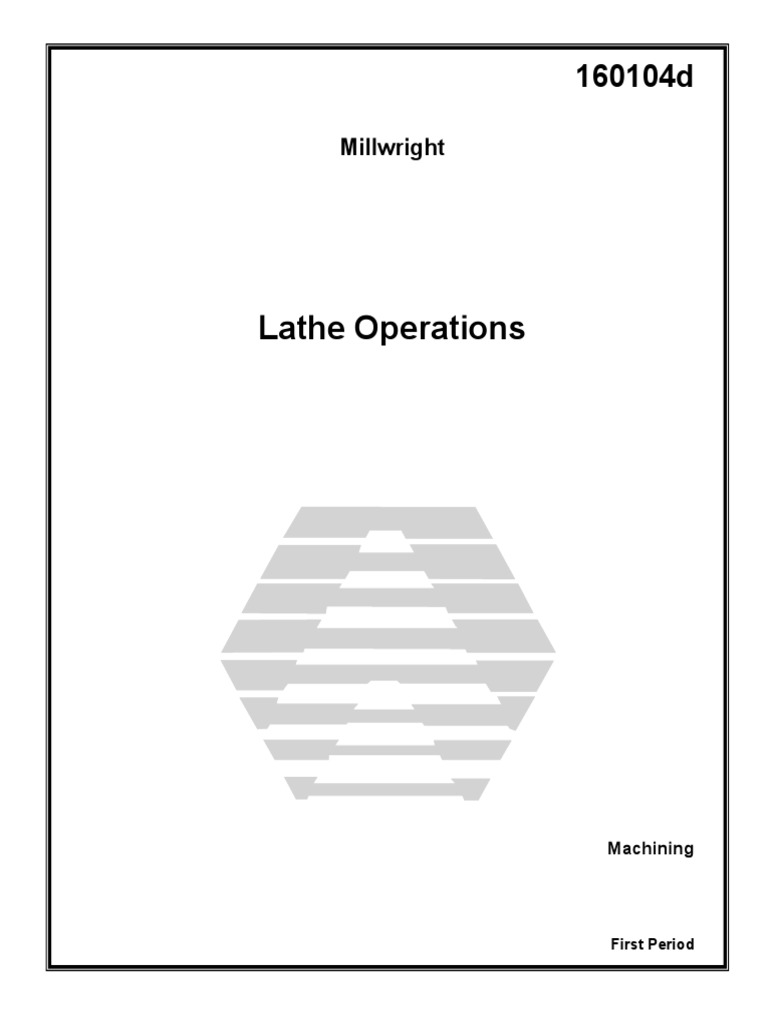 Lathe Operations | PDF | Drilling | Grinding (Abrasive Cutting)