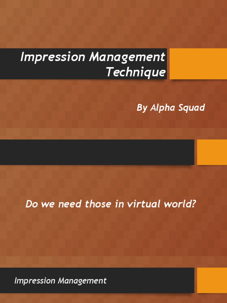 Impression Management Technique | PDF | Behavioural Sciences | Social ...